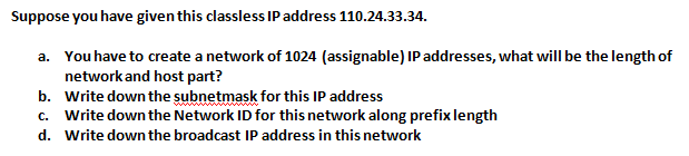 Solved Suppose you have given this classless IP address | Chegg.com