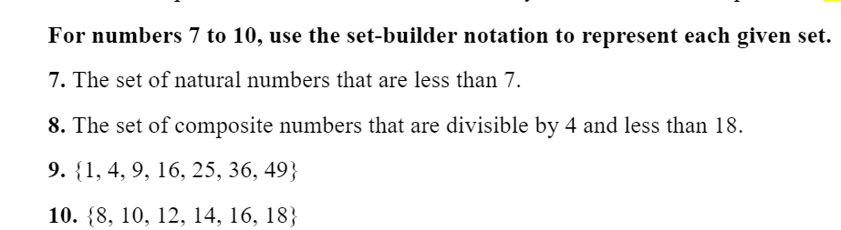 Solved For numbers 7 to 10, use the set-builder notation to | Chegg.com