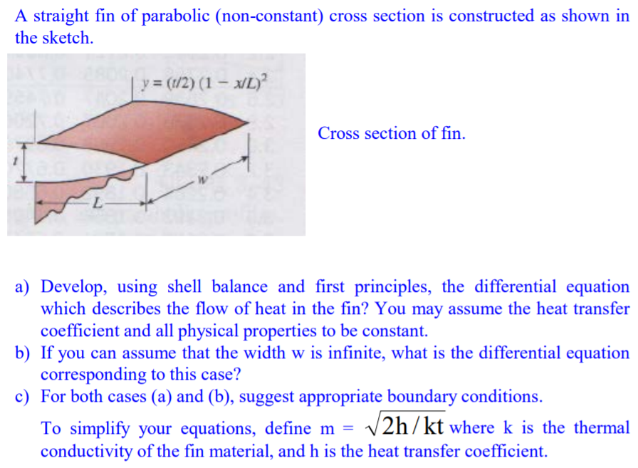 A straight fin of parabolic (non-constant) cross | Chegg.com