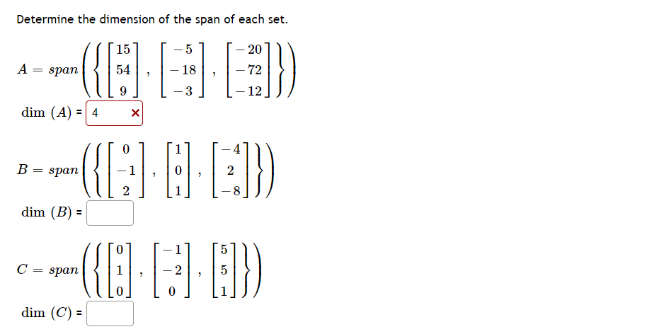 Solved Determine the dimension of the span of each set. 15 5 | Chegg.com