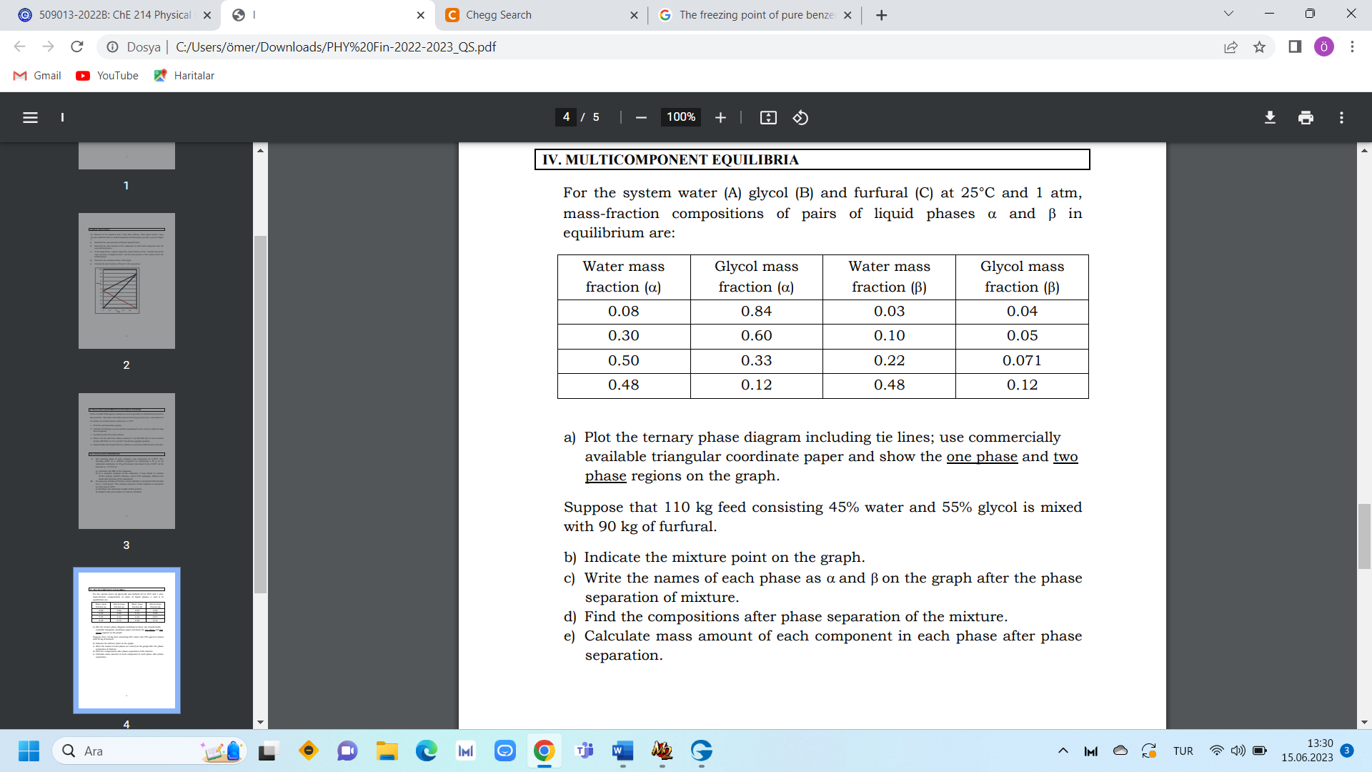 Solved IV. MULTICOMPONENT EQUILIBRIA For the system water | Chegg.com