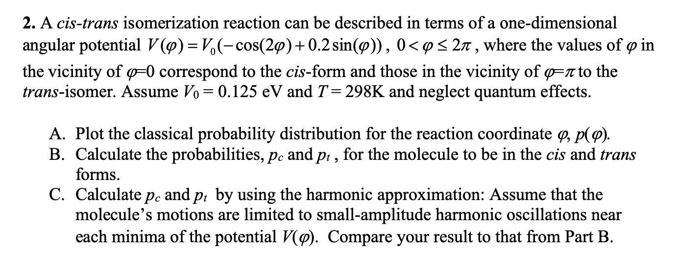 2 A Cis Trans Isomerization Reaction Can Be