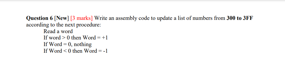 Solved Question 6 [New] [3 marks] Write an assembly code to | Chegg.com