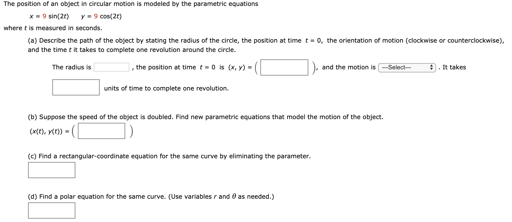 Solved The Position Of An Object In Circular Motion Is