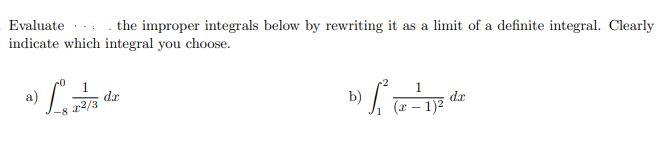 Solved Evaluate the improper integrals below by rewriting it | Chegg.com