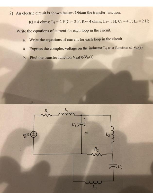 Solved 2) An electric circuit is shown below. Obtain the | Chegg.com