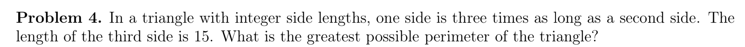 Solved Problem 4. In a triangle with integer side lengths, | Chegg.com