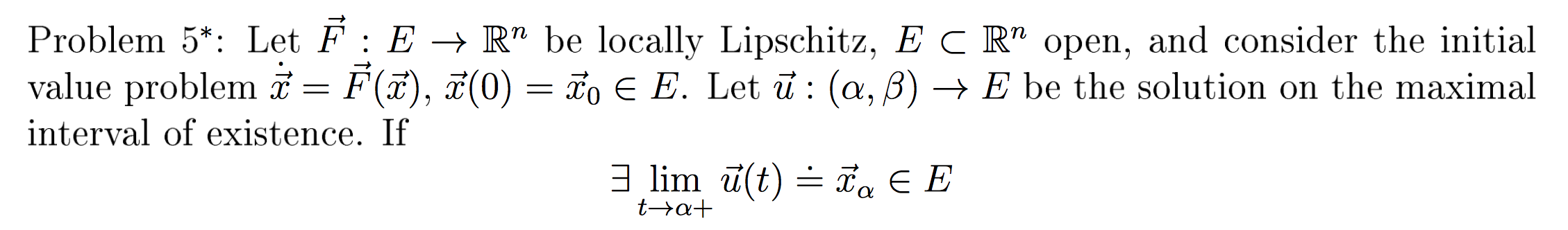 Solved Problem 5*: Let F : E → R™ be locally Lipschitz, E | Chegg.com