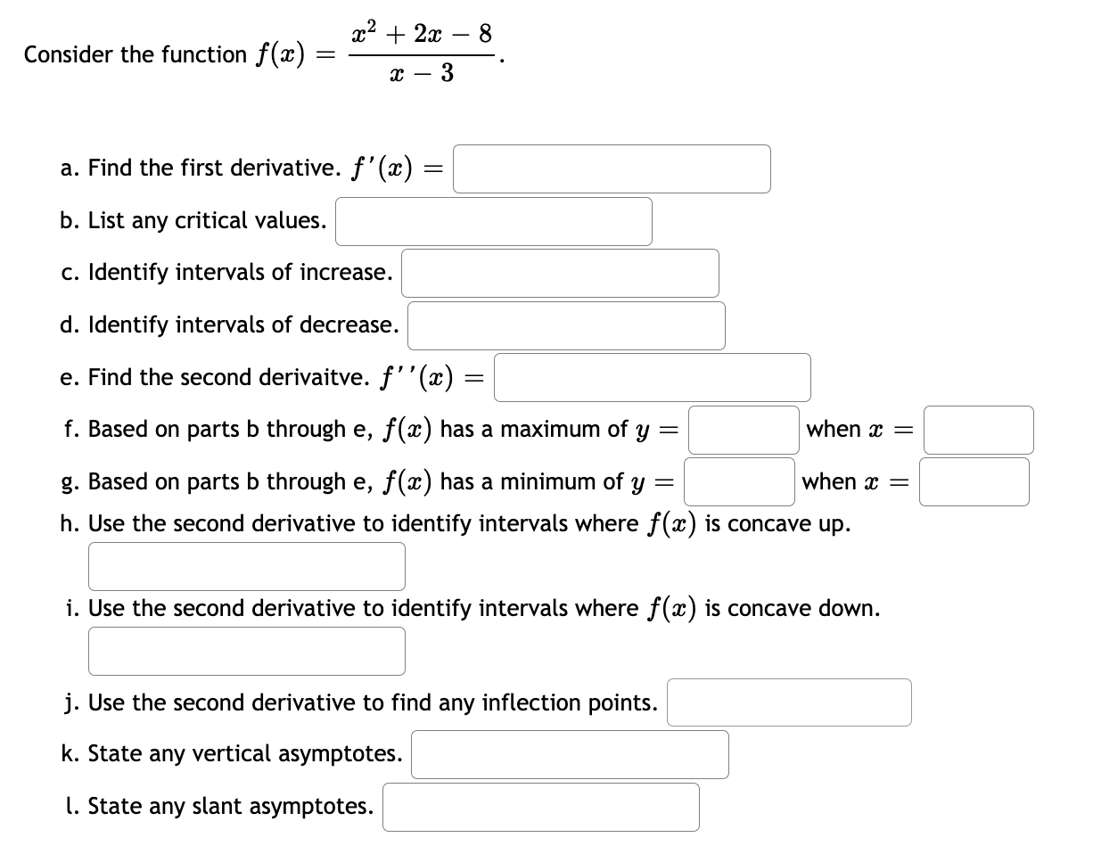 Solved onsider the function f(x)=x−3x2+2x−8 a. Find the | Chegg.com