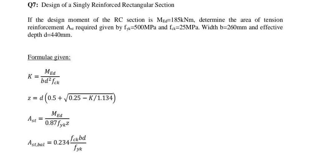 Solved Q7: Design of a Singly Reinforced Rectangular Section | Chegg.com