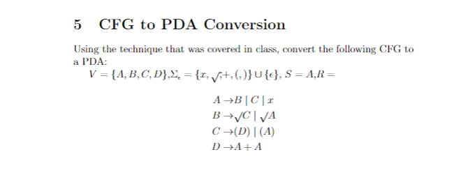 Solved 5 CFG to PDA Conversion Using the technique that was | Chegg.com