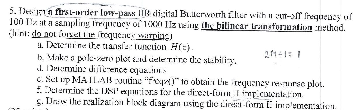 Solved 5. Design a first-order low-pass IIR digital | Chegg.com