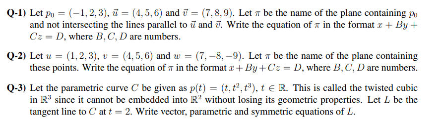 Solved Q-1) Let p0=(−1,2,3),u=(4,5,6) and v=(7,8,9). Let π | Chegg.com