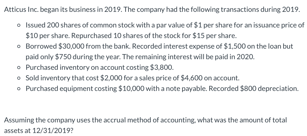 Solved Atticus Inc. began its business in 2019. The company | Chegg.com
