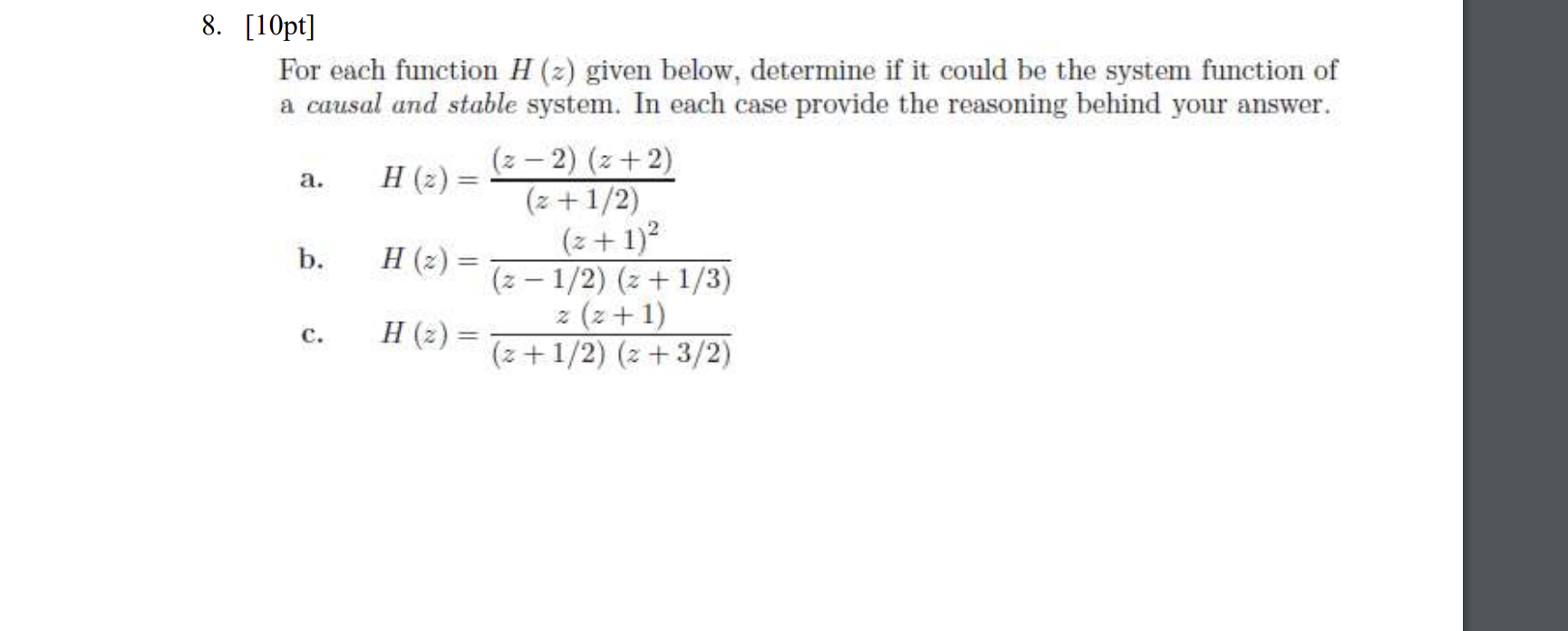 Solved [10pt]For each function H(z) ﻿given below, determine | Chegg.com