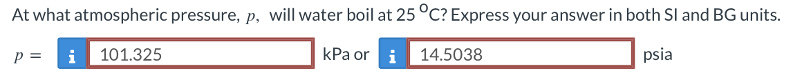 Solved At what atmospheric pressure, p, will water boil at | Chegg.com