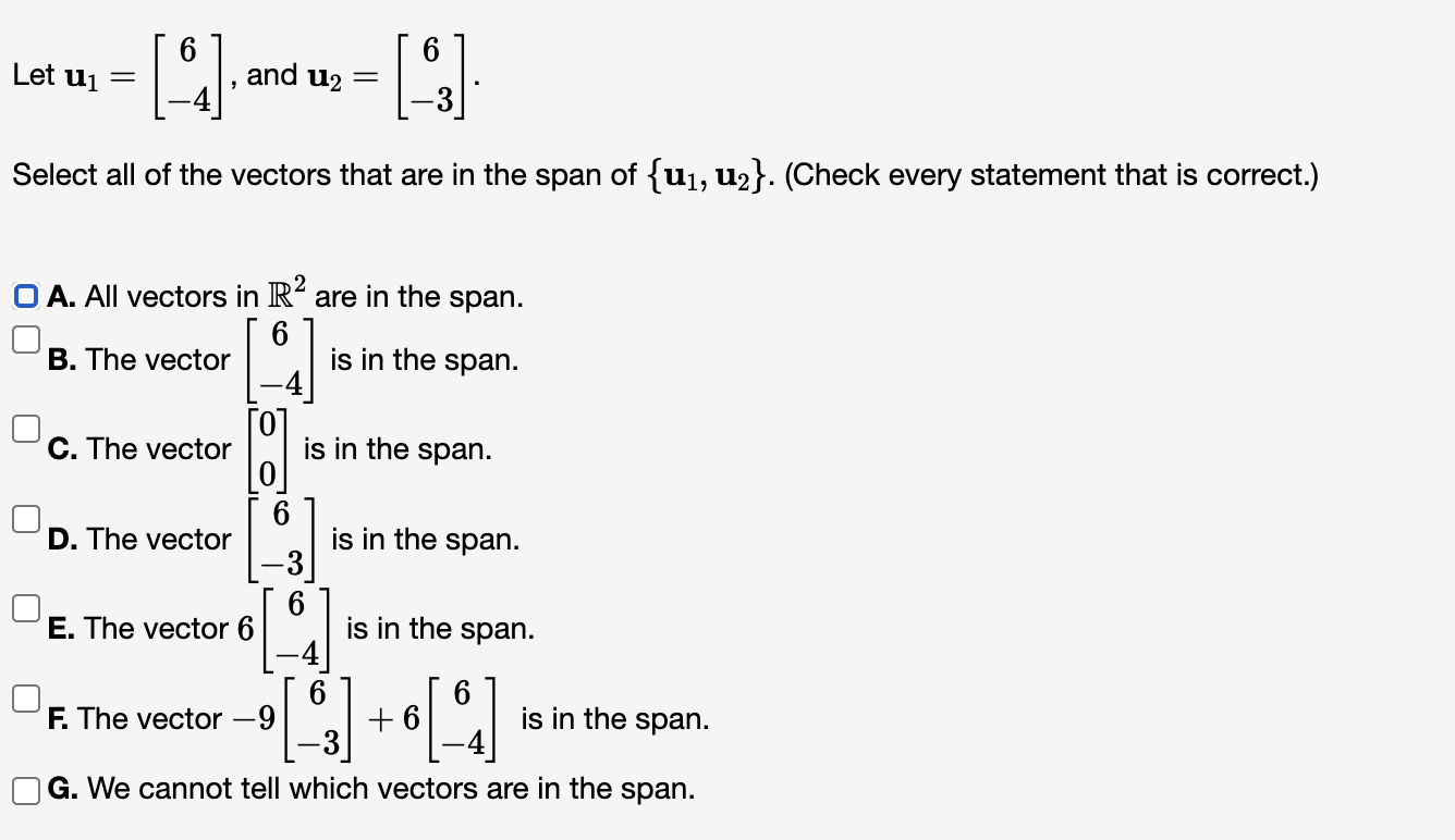 Solved Let u1=[6-4], ﻿and u2=[6-3]Select all of the vectors | Chegg.com