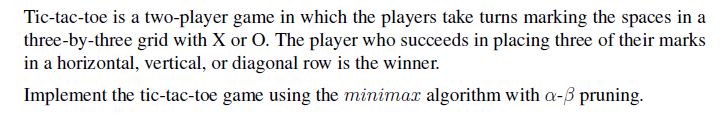 Solved Implement In Python Please Need A Minimax Algorithm 