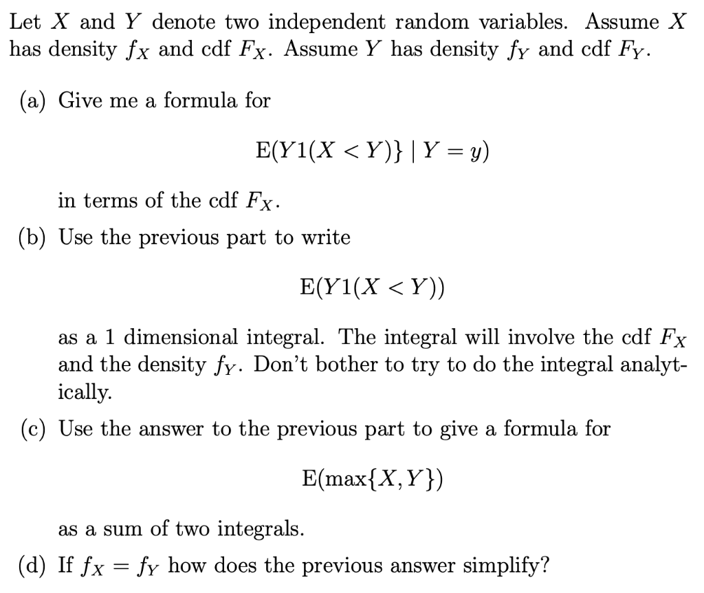 Solved Let X and Y denote two independent random variables. | Chegg.com