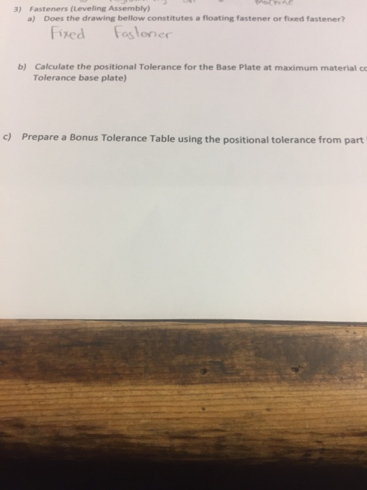 Fasteners (Leveling Assembly) a) 3) Does the drawing | Chegg.com