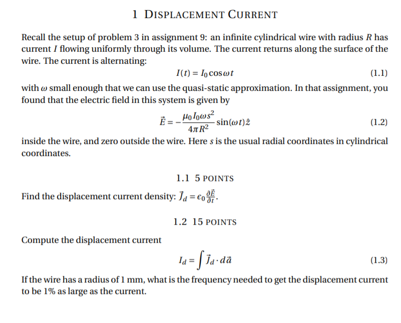 Solved 1 DISPLACEMENT CURRENT Recall the setup of problem 3 | Chegg.com