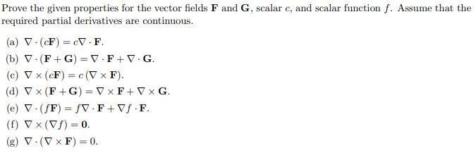 Solved Prove the given properties for the vector fields F | Chegg.com