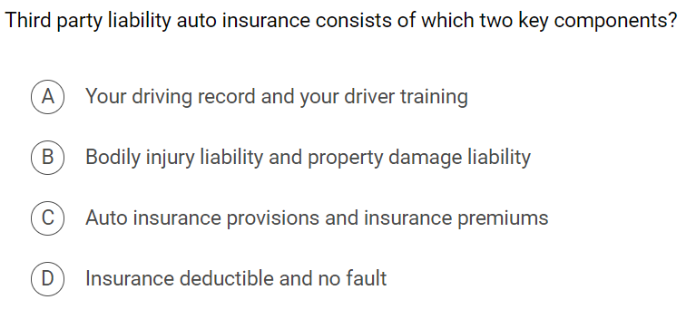 Solved Third party liability auto insurance consists of | Chegg.com