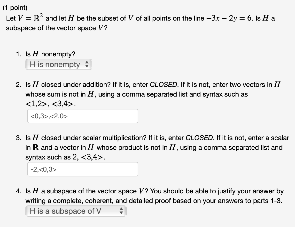 Solved (1 point) Let V = R2 and let H be the subset of V of | Chegg.com Solved (1 point) Let V = R2 and let H be the subset of V of | Chegg.com