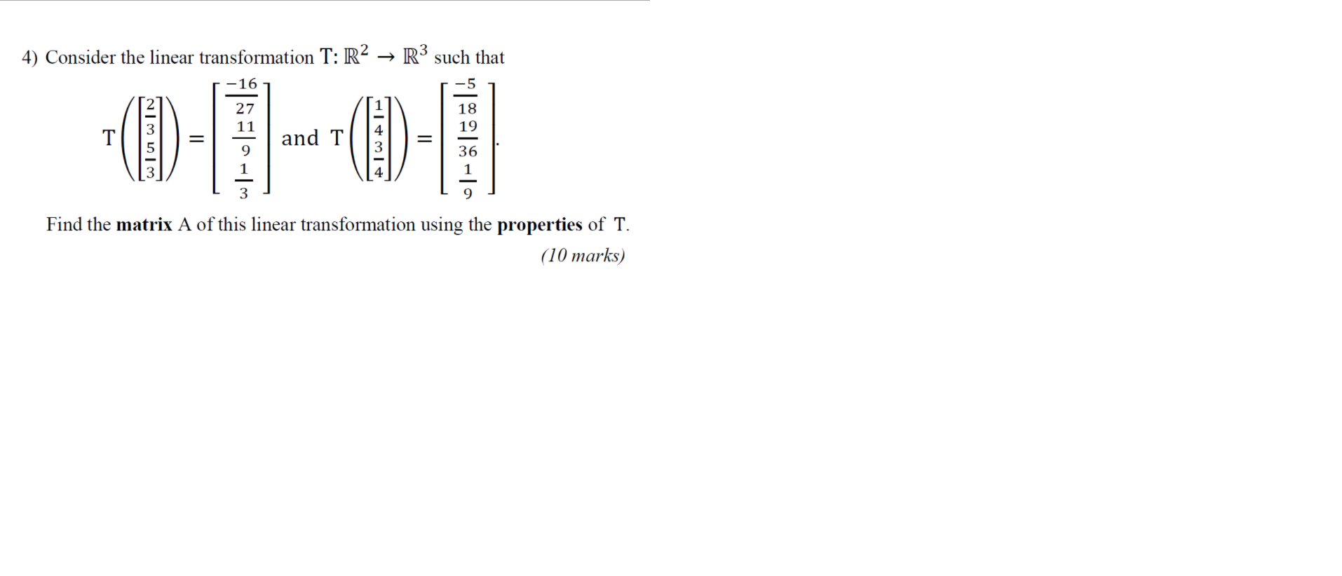 Solved 4) Consider the linear transformation T: R2 → R3 such | Chegg.com
