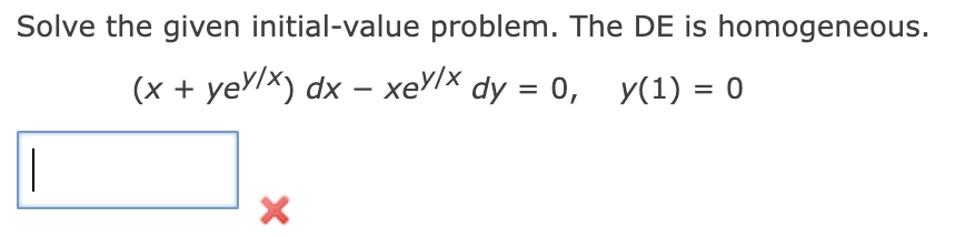 Solved Solve the given initial-value problem. The DE is | Chegg.com