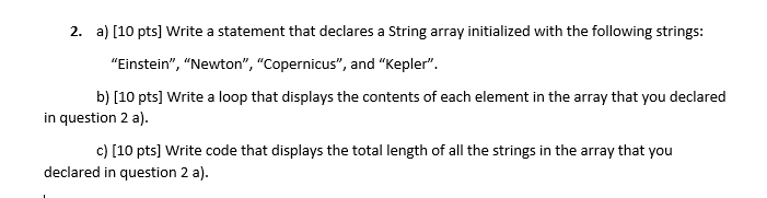 Solved 2. a) [10 pts] Write a statement that declares a | Chegg.com