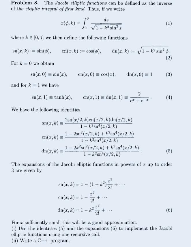 Solved 369, k) = 1 Problem 8. The Jacobi elliptic functions | Chegg.com
