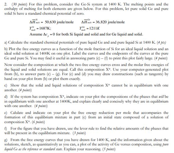 2. (30 points) For this problem, consider the Ge-Si | Chegg.com