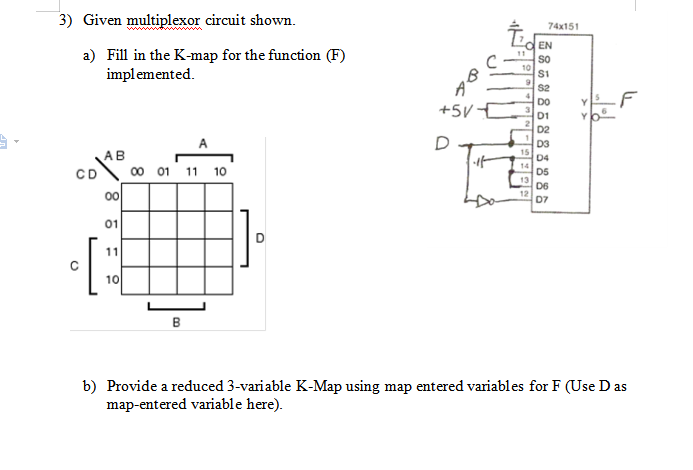 Solved 74x151 3 Given Multiplexor Circuit Shown A Fill In 