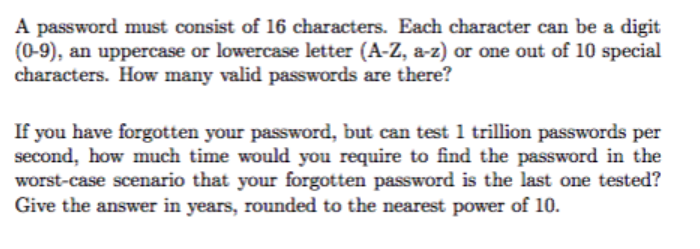 Solved A password must consist of 16 characters. Each | Chegg.com