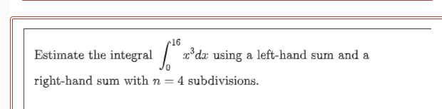 Solved 16 rdx using a left-hand sum and a right-hand sum | Chegg.com