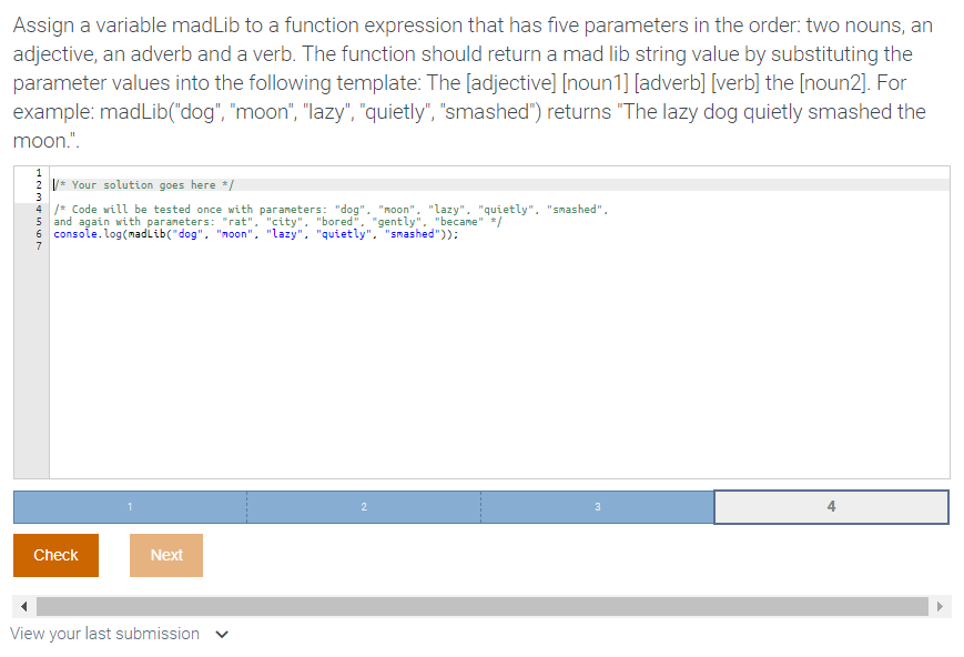 Solved Assign a variable madLib to a function expression | Chegg.com