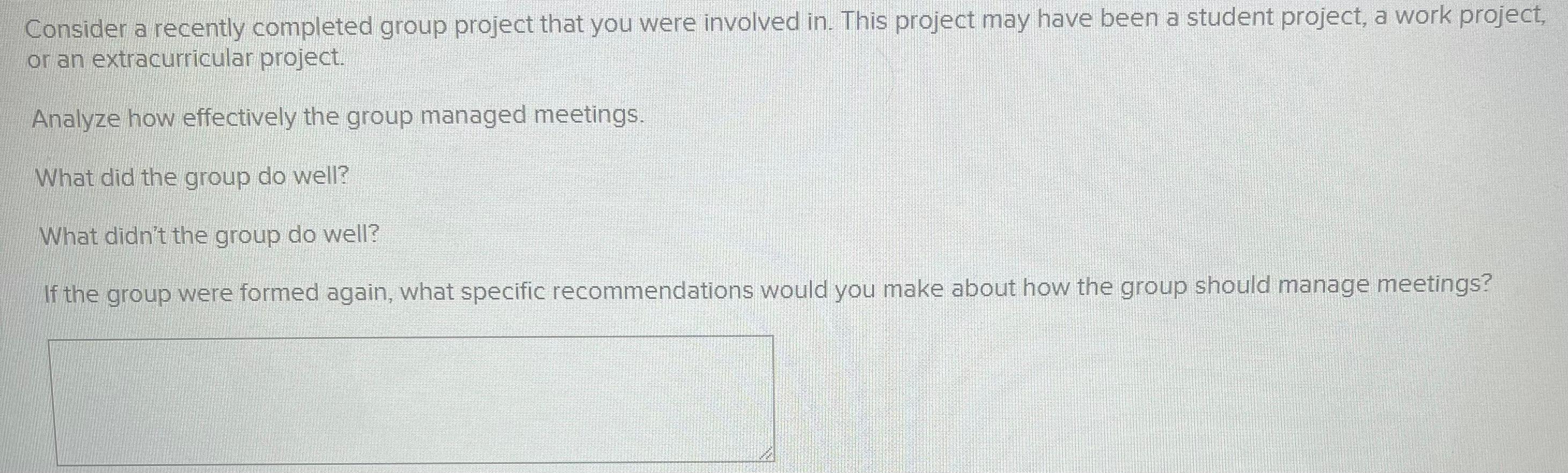 Solved Consider a recently completed group project that you | Chegg.com