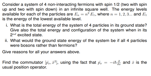 Solved Consider a system of 4 non-interacting fermions with | Chegg.com