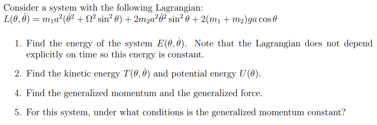Consider a system with the following Lagrangian: | Chegg.com