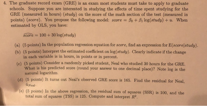 Solved 4. The graduate record exam (GRE) is an exam most | Chegg.com