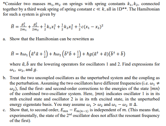 Solved *Consider two masses m1,m2 on springs with spring | Chegg.com