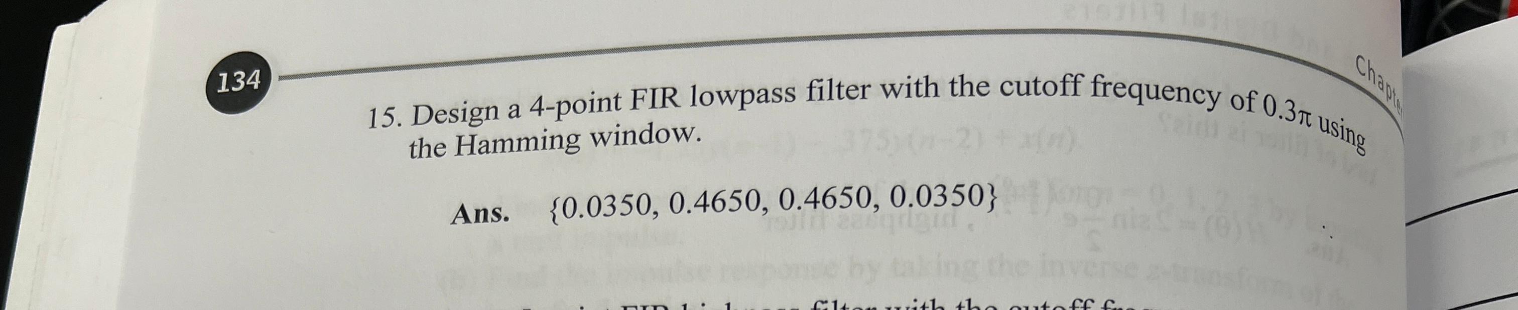 Solved 15. Design a 4-point FIR lowpass filter with the | Chegg.com