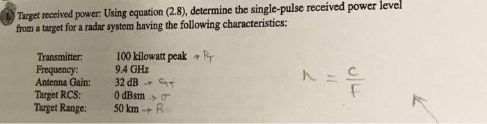 Solved Target received power: Using equation (2.8), | Chegg.com