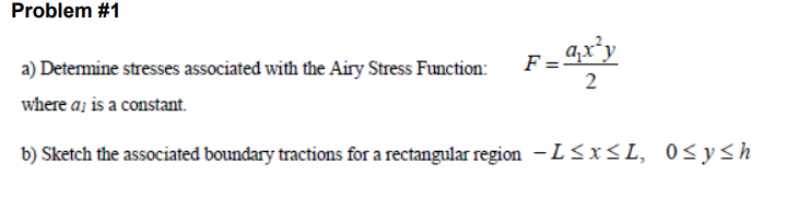 Solved Problem #1 a) Determine stresses associated with the | Chegg.com