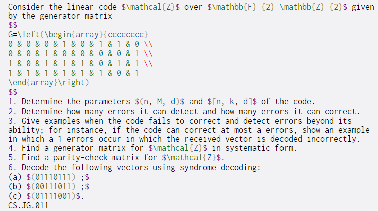 Consider the linear code $\mathcal{Z}$ over | Chegg.com