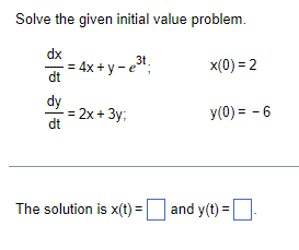 Solved Solve the given initial value problem. | Chegg.com