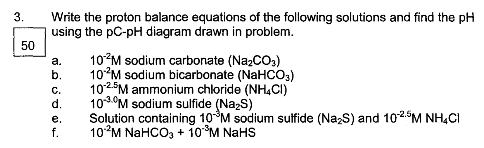 3. Write the proton balance equations of the | Chegg.com