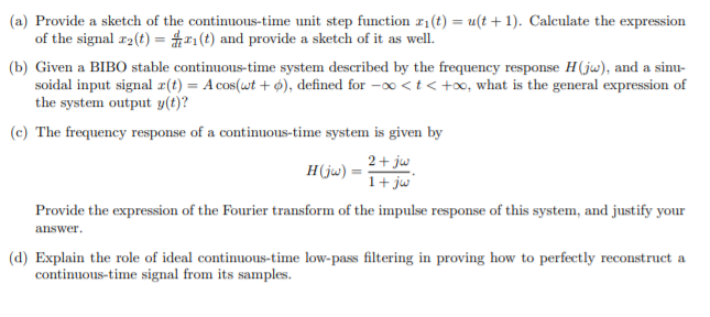 Solved (a) Provide a sketch of the continuous-time unit step | Chegg.com