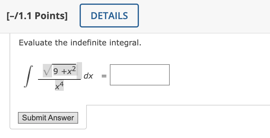 Solved Evaluate the indefinite integral. | Chegg.com